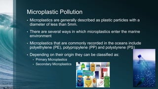 Microplastic Pollution - Presentation | PPTX