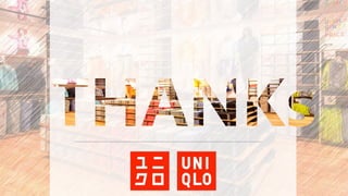 UNIQLO strategic communication plan | PPT