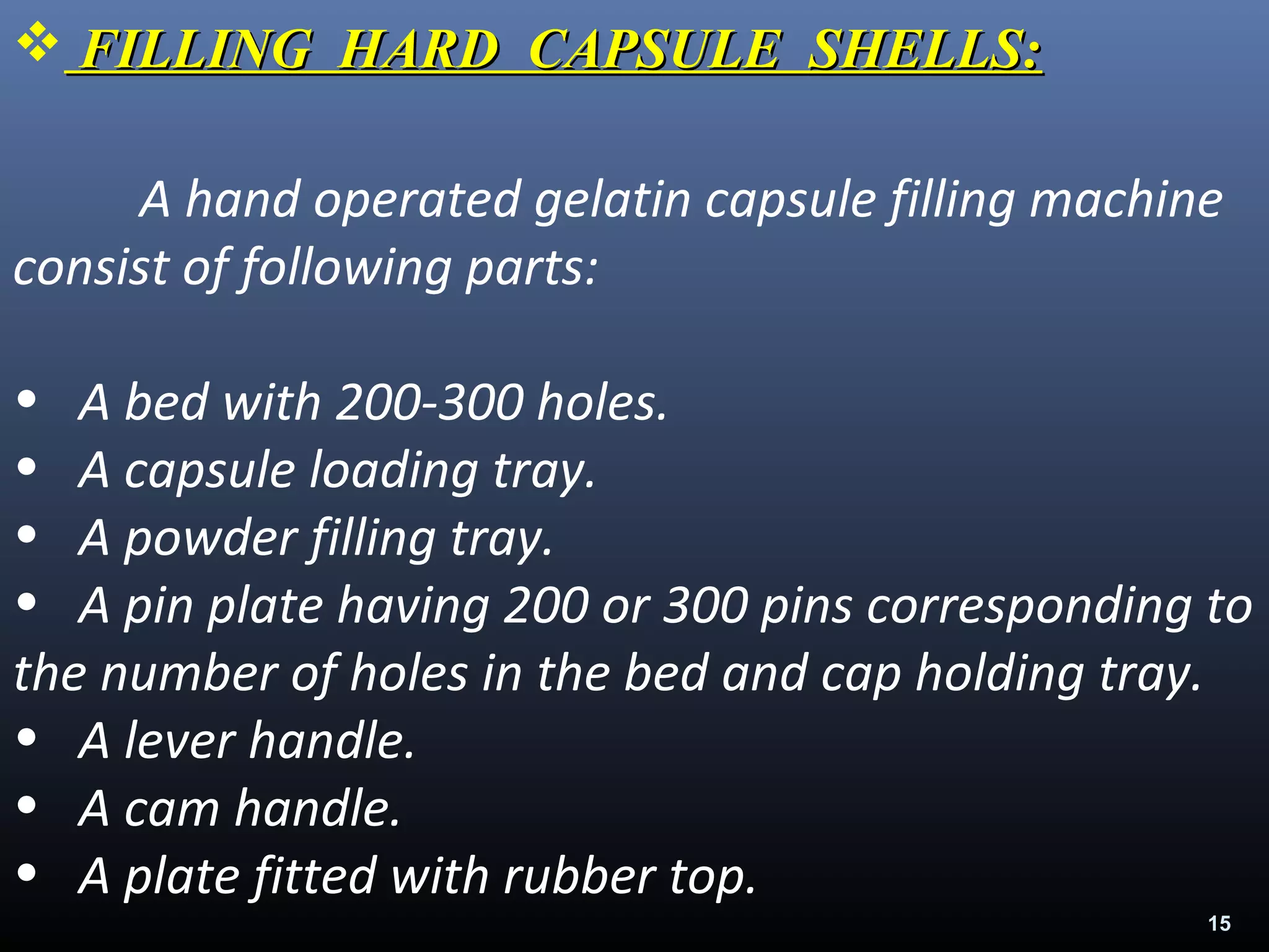 Hard gelatin capsules ppt B | PPT