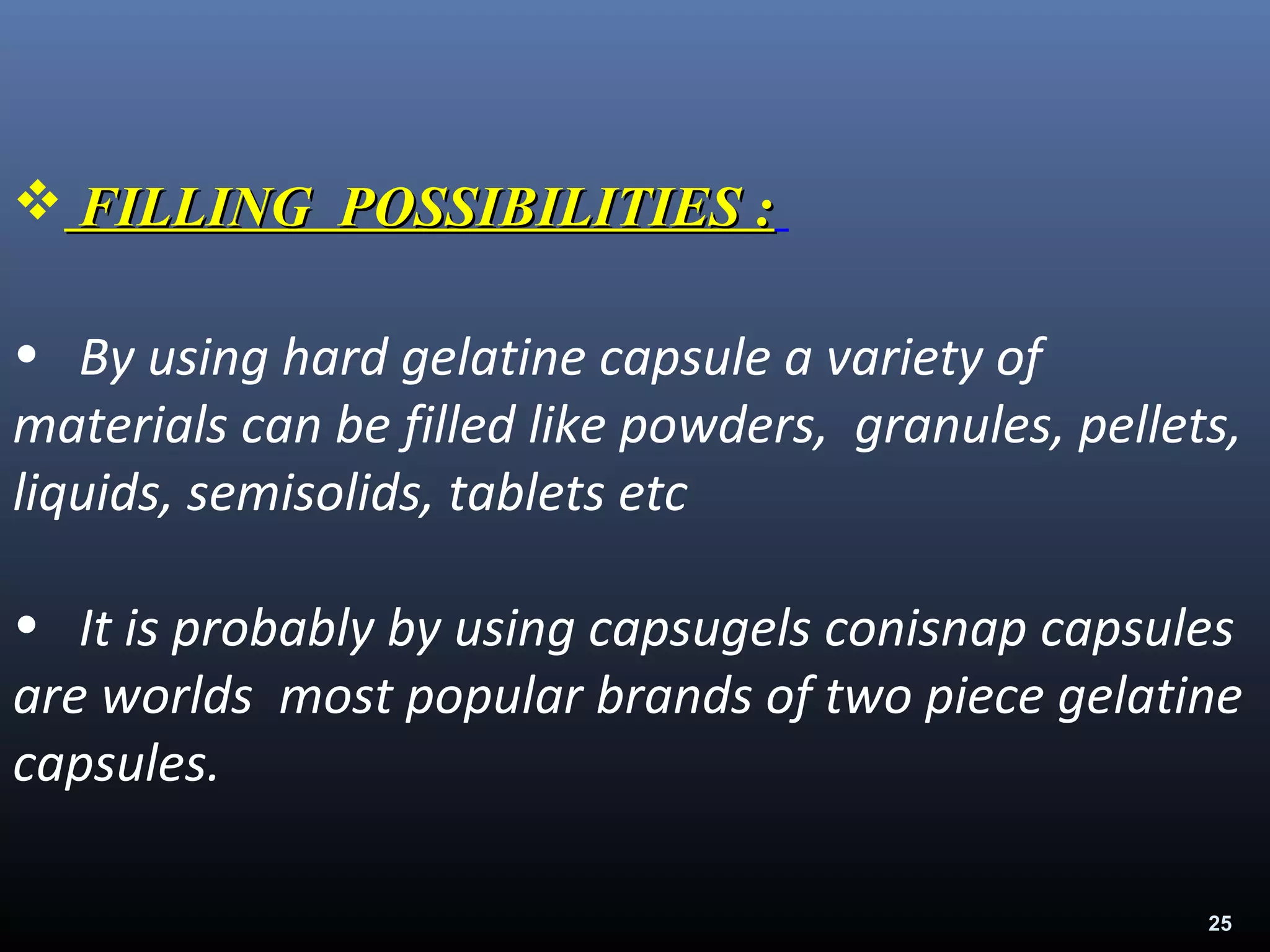 Hard gelatin capsules ppt B | PPT