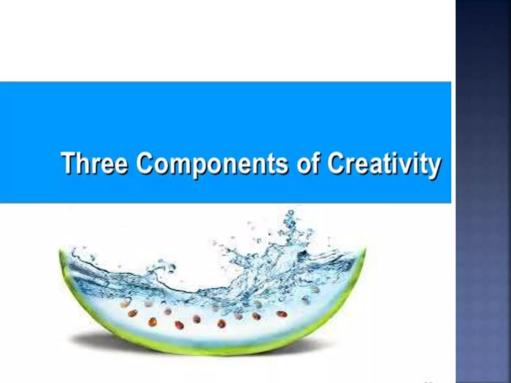 components of creativity | PPTX