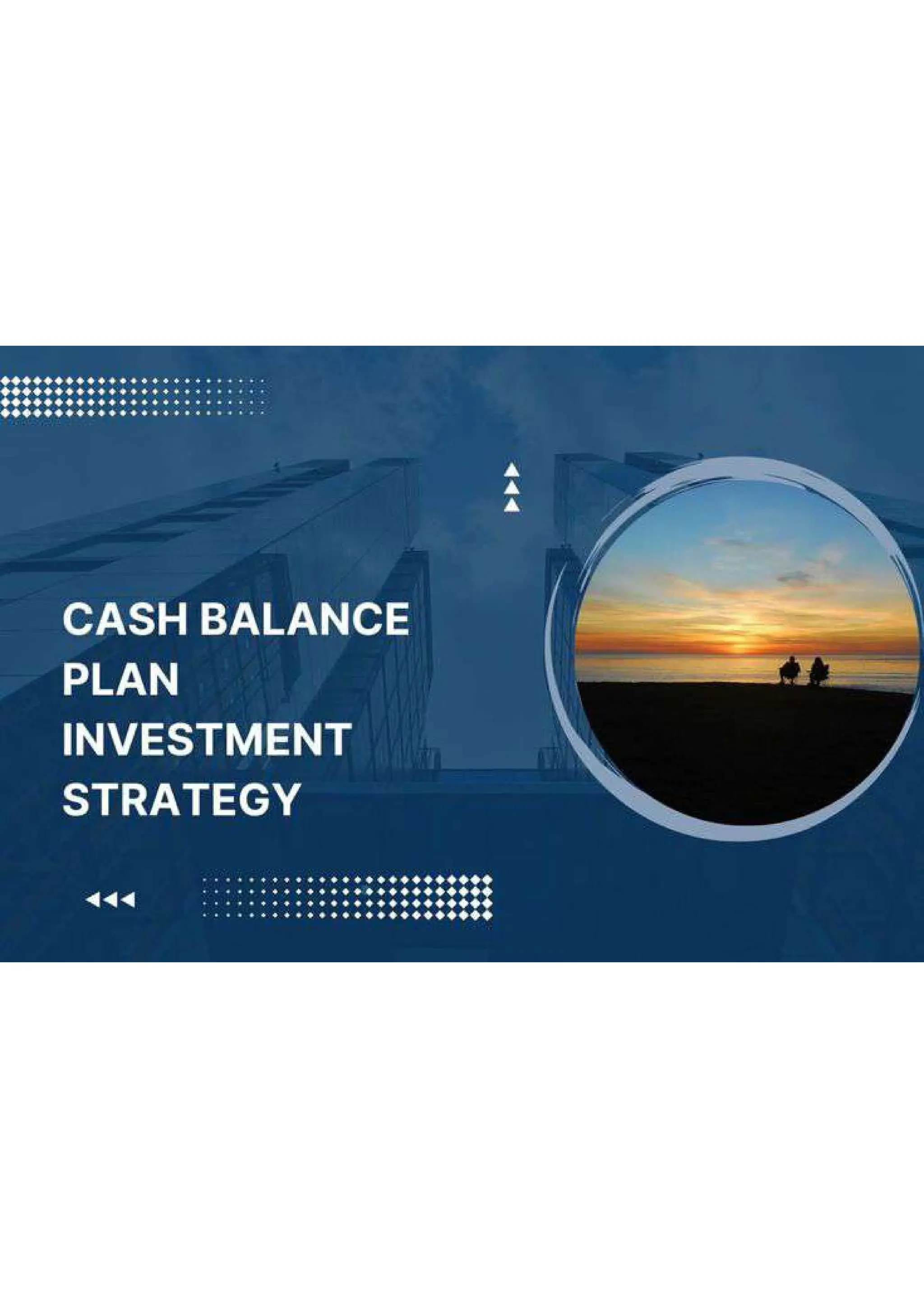 Comprehensive Guide to Cash Balance Plan Investment Strategy | PDF