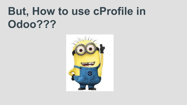 Odoo profiler | PPT