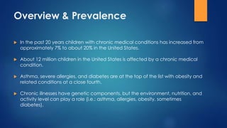 Chronic Health Conditions in Children and Education Final One | PPTX