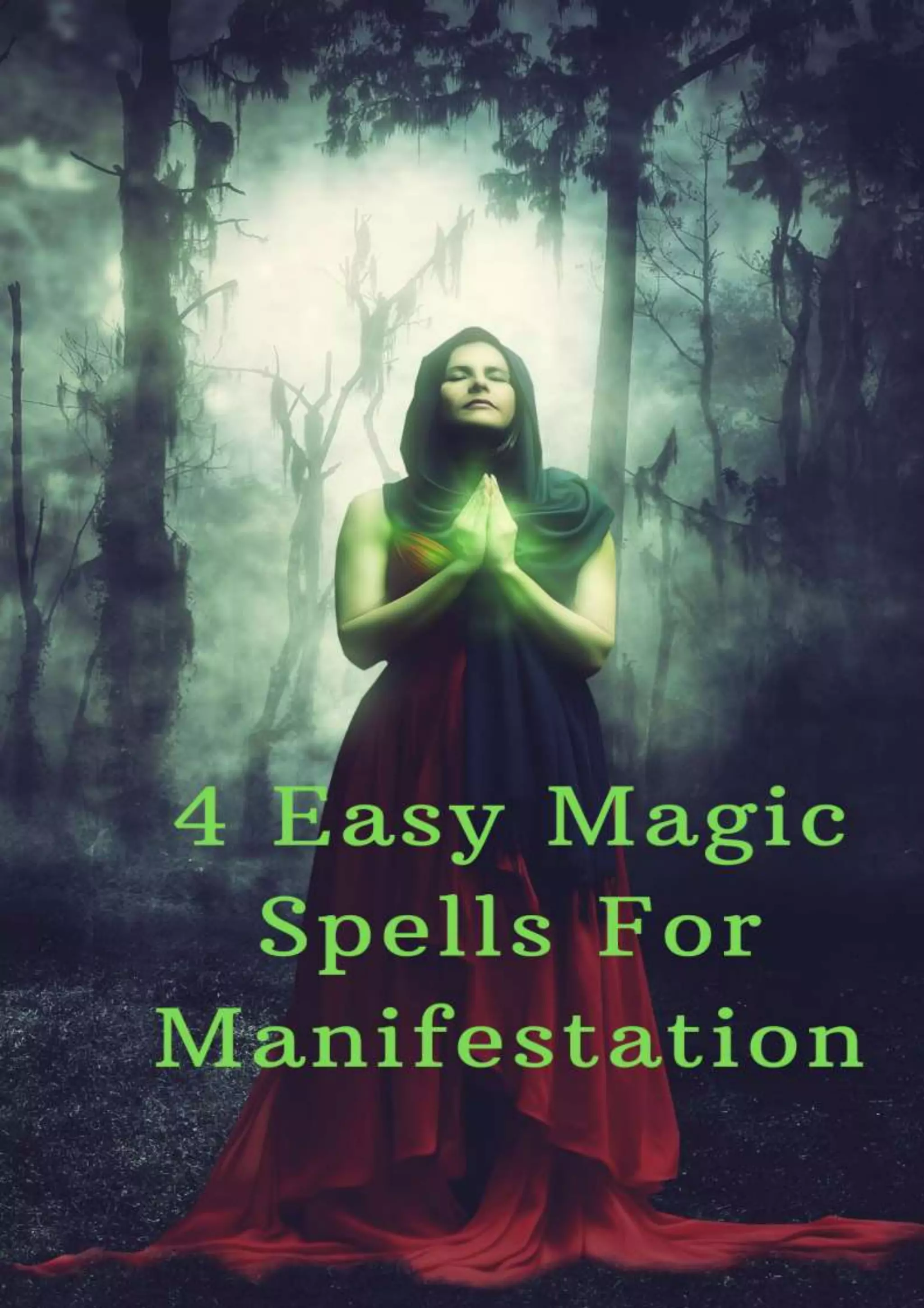 4 Easy Magic Spells For Manifestation | PDF