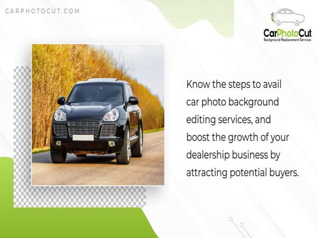 4 Easy Steps to Avail Car Photo Background Editing Services.pptx
