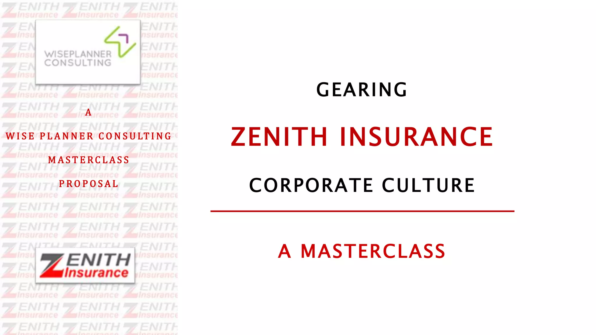Zenith Insurance MasterClass | PPT | Free Download