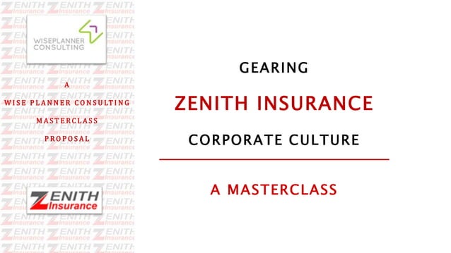 Zenith Insurance MasterClass | PPT | Free Download