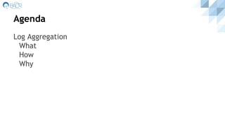 Log Aggregation | PPTX