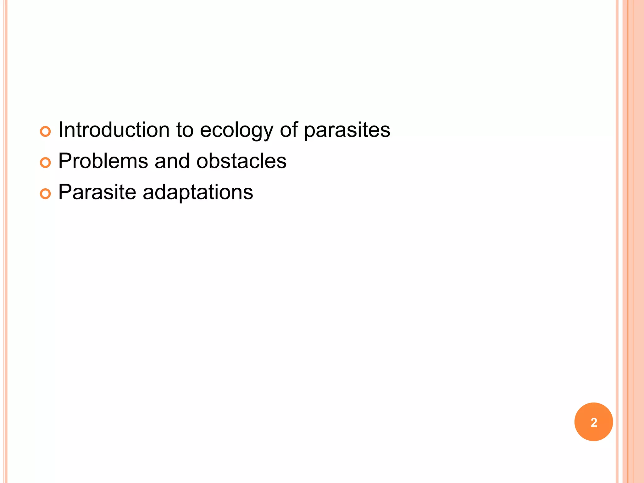 4 ecology of parasites part 1 | PPTX