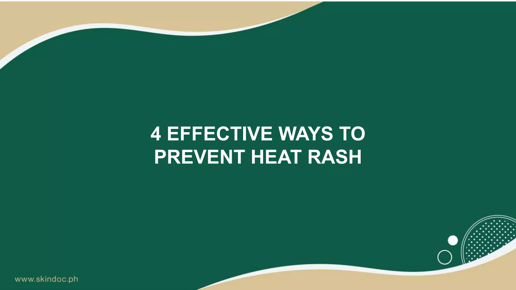 4 effective ways to prevent heat rash | PPT