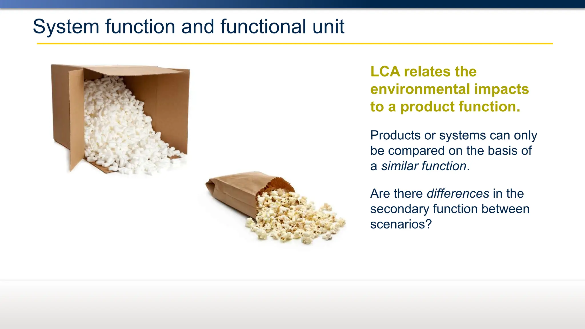 4_EHS672_3.2.2_LCA_Function-and-Functional-Unit_STUDENT.pptx