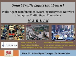 Smart Traffic Lights that Learn ! Multi-Agent Reinforcement Learning ...