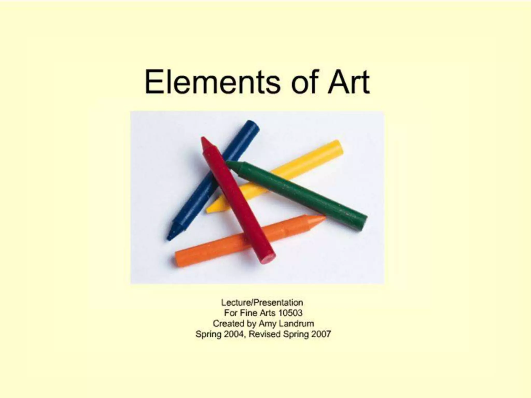 4 ELEMENTS OF VISUAL ARTS (2) | PPT