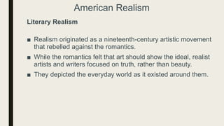 4 English_11_American_Realism new.pptx | Fiction | Books and Literature