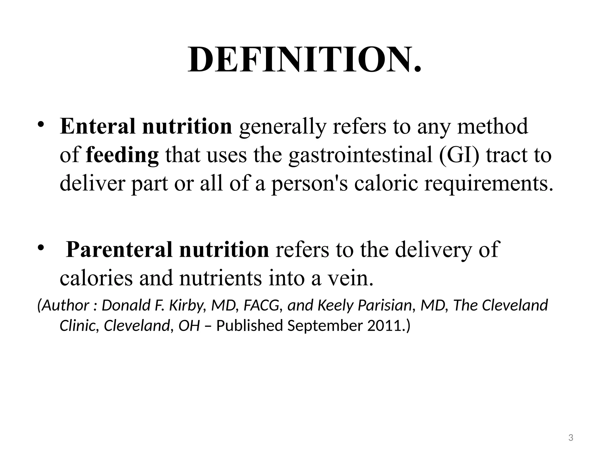 Enternal and Parental nutrition of a patient.pptx