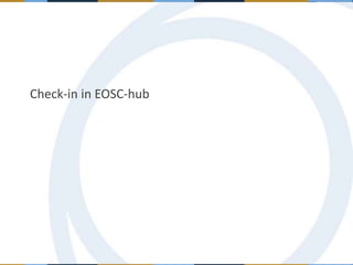 EOSC-hub - EGI Check-in service | PPTX | Cloud Computing | Internet