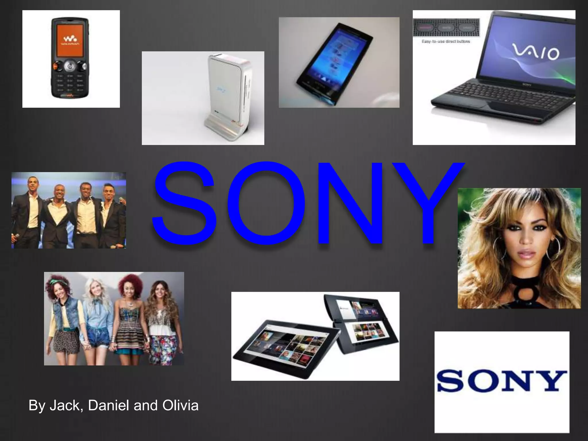 Class 4E Sony presentation | PPTX | Home Entertainment Systems | Consumer Electronics