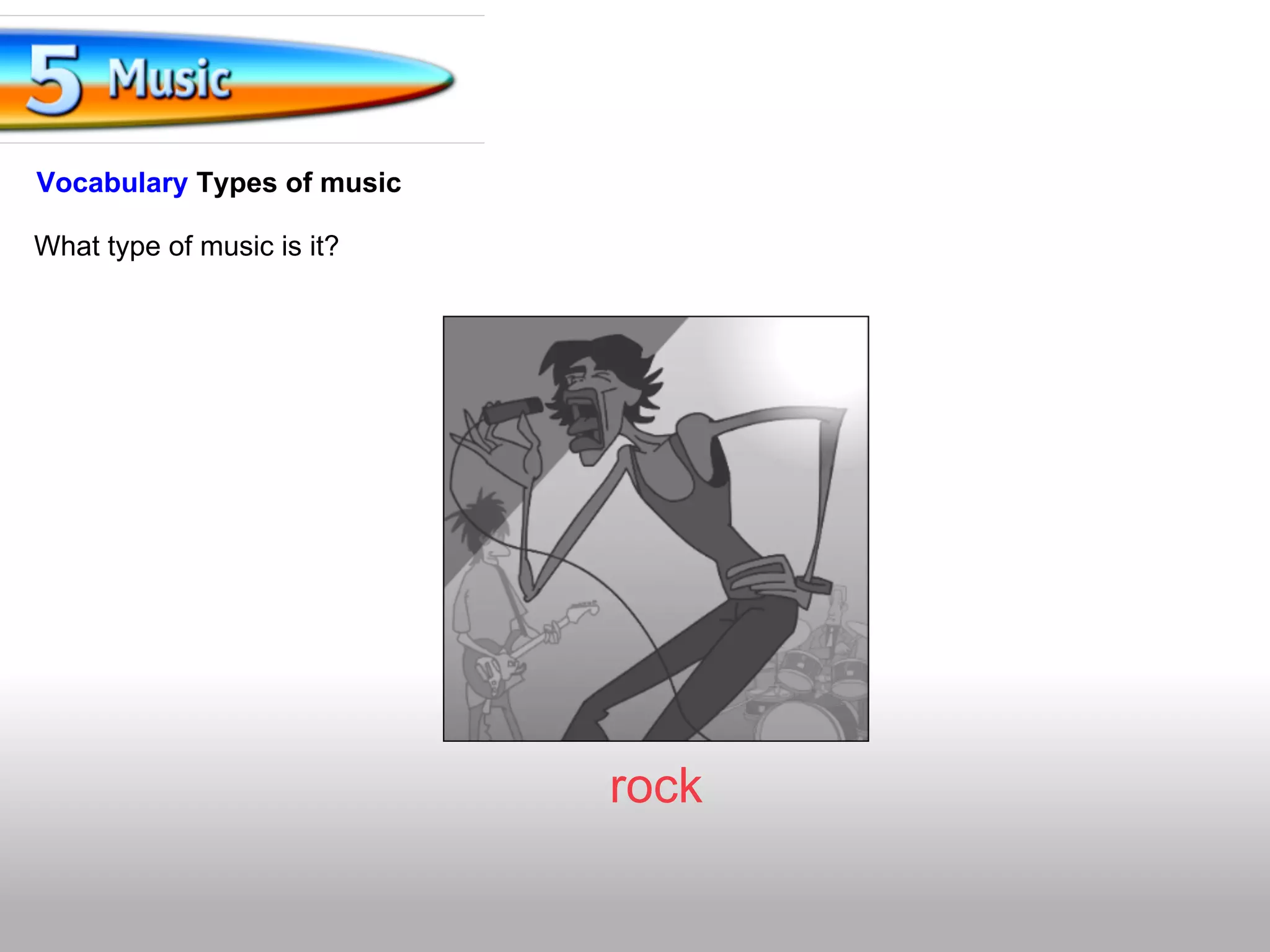 4 eso unit_5_vocabulary_1_types_of_music | PPT