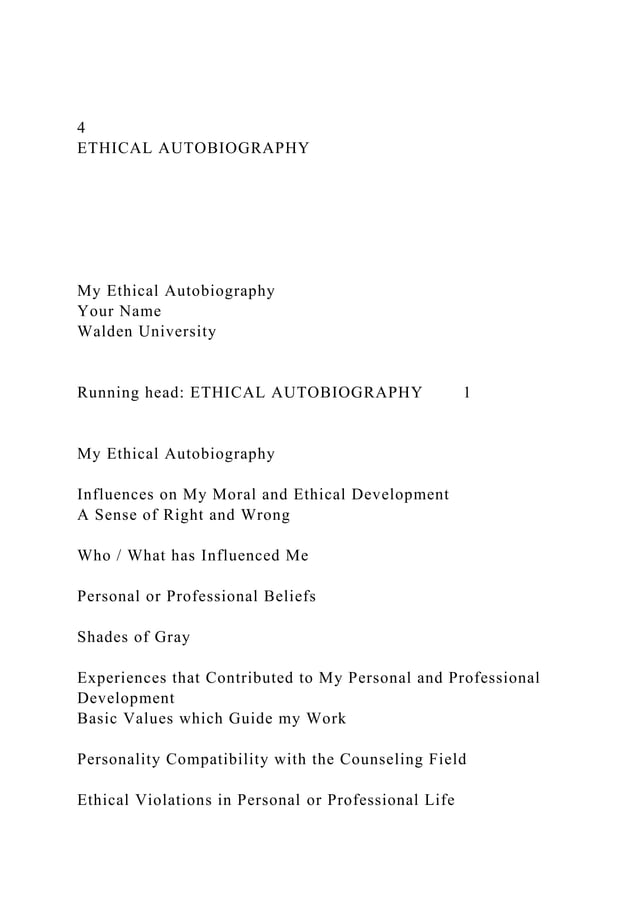 4ETHICAL AUTOBIOGRAPHY My Ethical Autobiography.docx