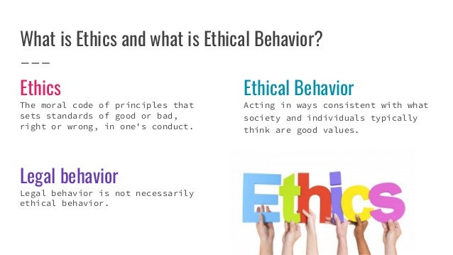 (4) Ethical behavior and social responsibility