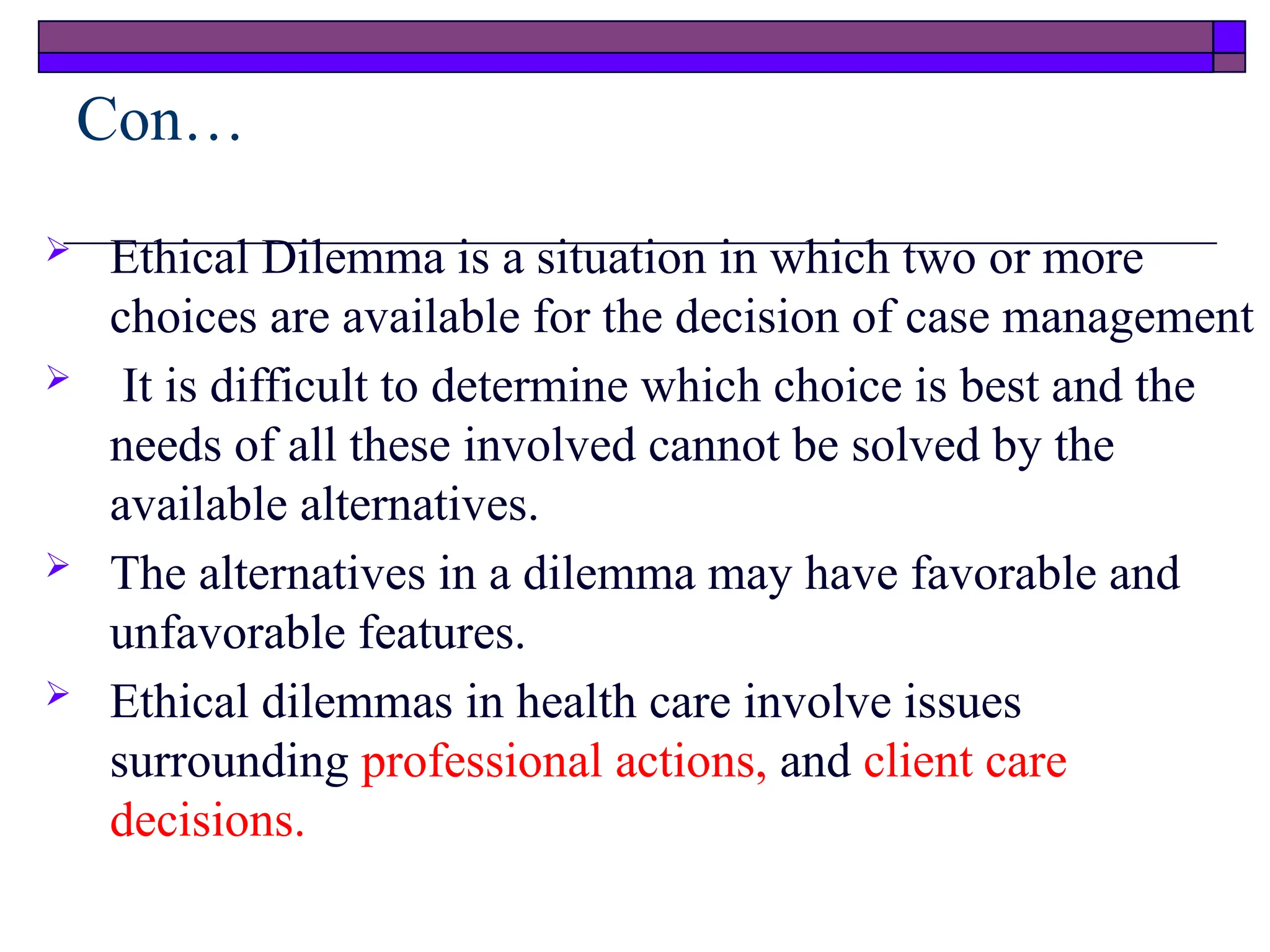 4_Ethical dilemma in areas of Nursing Ethics | PPTX