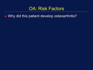 4_Evaluation and Management of Osteoarthritis.ppt