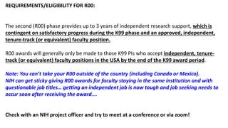 Considerations in Applying for a K99 Award: the NIH "Pathway to ...