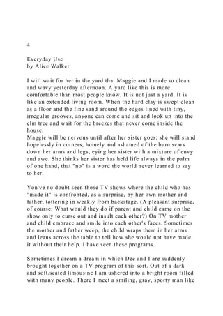 4Everyday Useby Alice WalkerI will wait for her in the y.docx