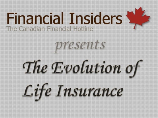 Evolution of Life Insurance | PPT