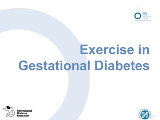 Exercise in Gestational Diabetes information provided by diabetesasia.org