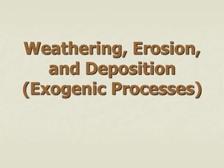 4 Exogenic Processes.ppt
