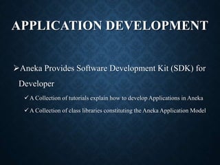 Aneka | PPTX | Cloud Computing | Internet