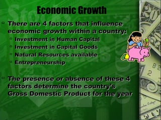 4 factorsofeconomicgrowth | PPT