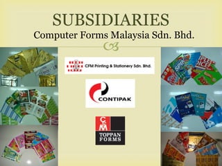 Computer Forms Malaysia Sdn Bhd | PPT