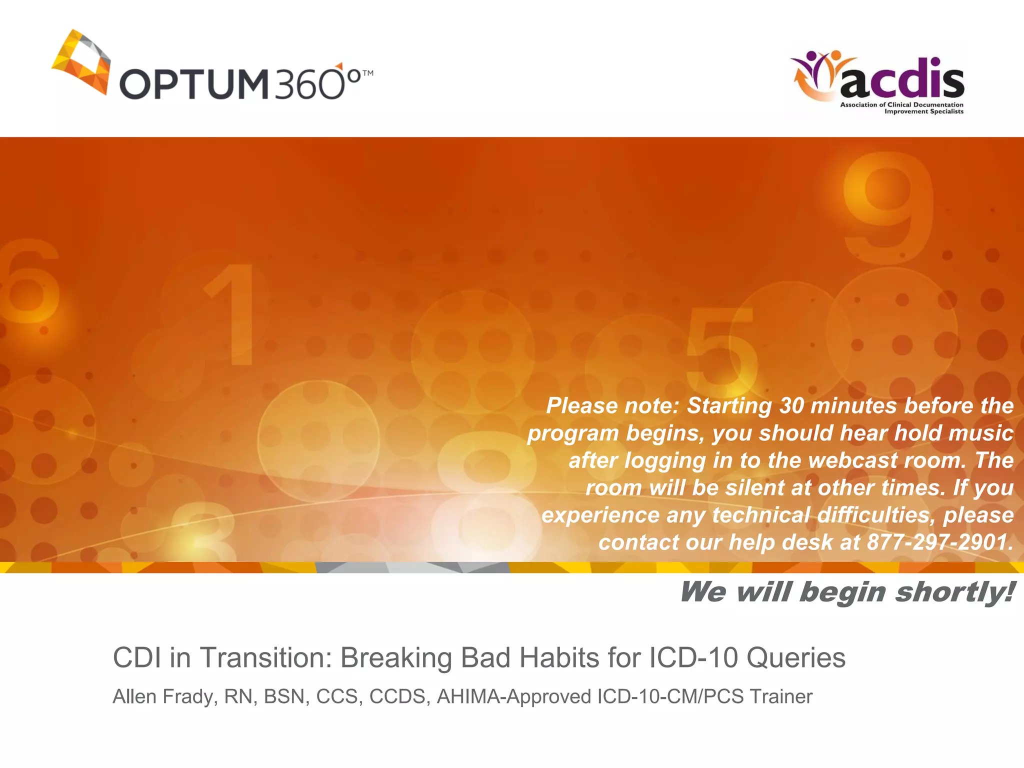 120915 Optum Webcast - CDI in Transition-Coding_Clinic Version 12_8 | PDF