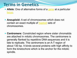 introduction, terms, mendelian law, chromosome,karyotyping-Dr.Gourav | PPT