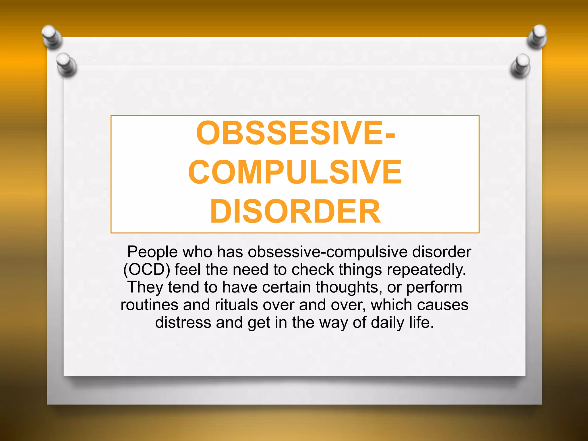 OBSSESIVE-COMPULSIVE DISORDER | PPTX
