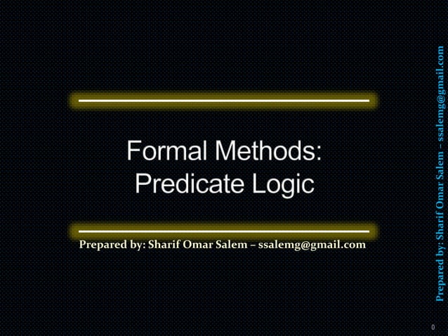 #4 formal methods – predicate logic | PPTX | Programming Languages | Computing