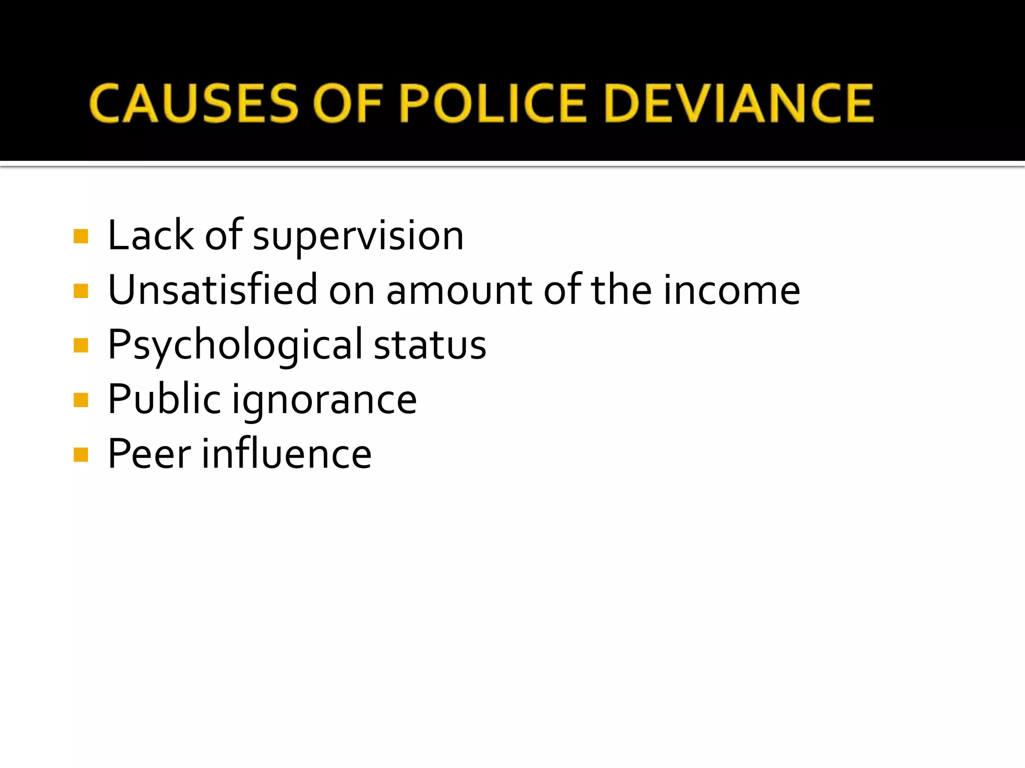 forms, extent & cause of poloice deviance | PPTX