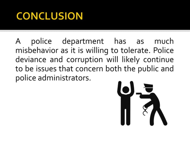 forms, extent & cause of poloice deviance | PPTX | Debated Sensitive ...