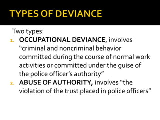 forms, extent & cause of poloice deviance | PPTX
