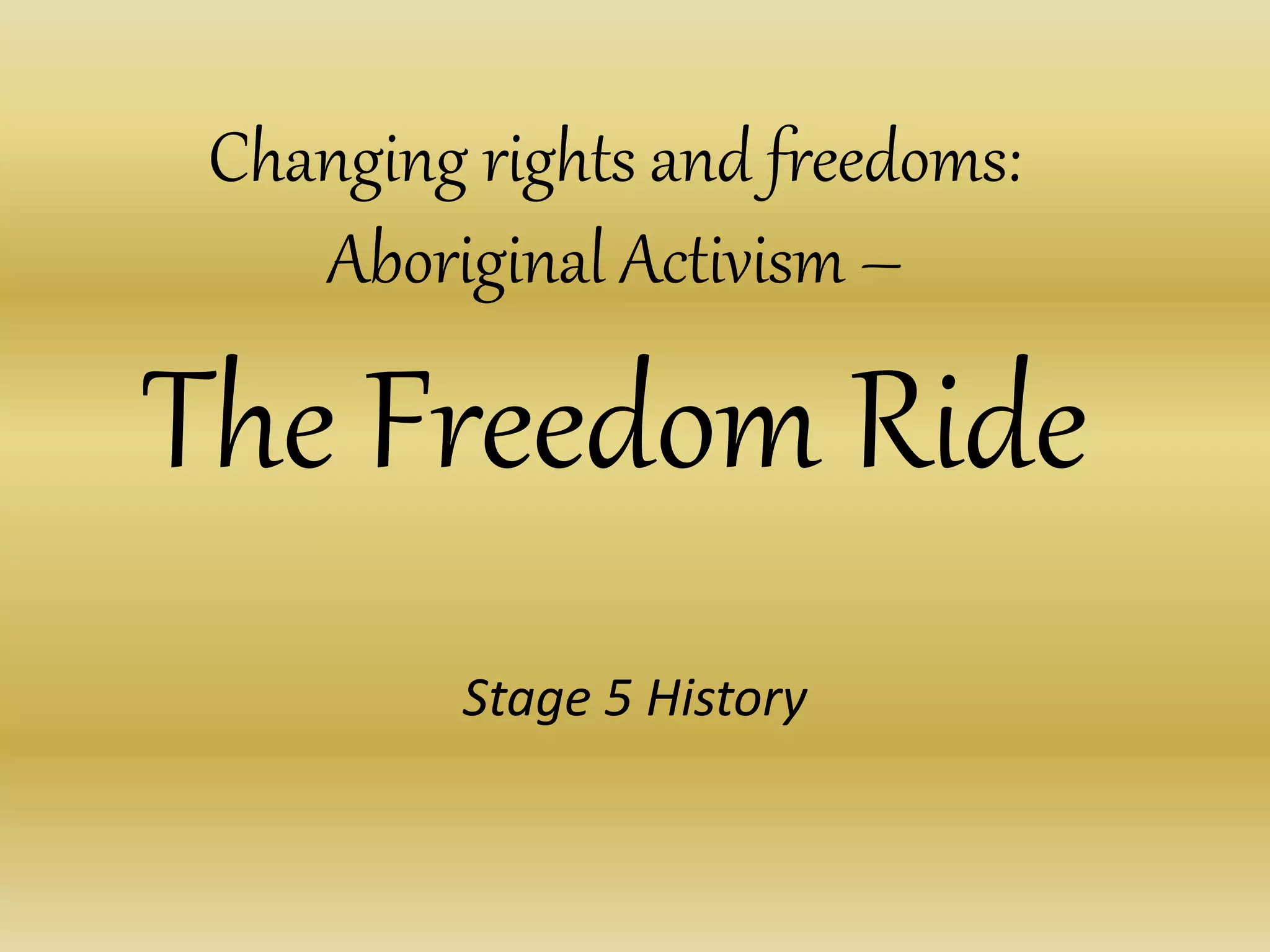 Freedom Ride Australia | PPTX