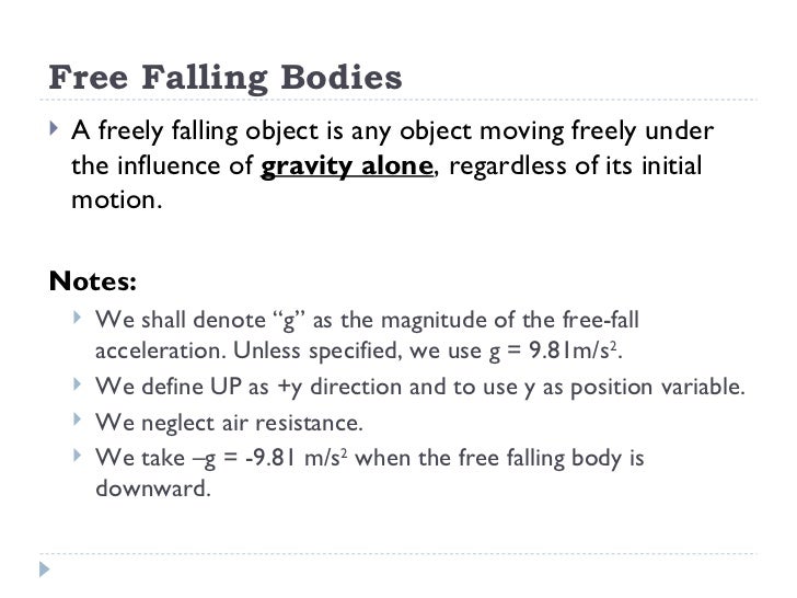 4 Free Falling Bodies 4 Free Falling Bodies