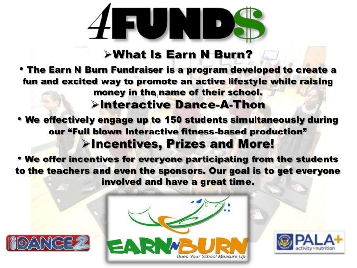 4 Funds "Earn N Burn"