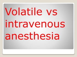 4Generalanesthesia.pp general basic principles | PPT