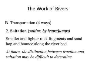 Geological work of natural agencies like rivers | PPT