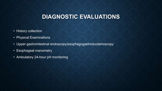 GASTROESOPHAGEAL REFLUX DISEASE | PPTX