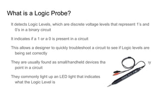 #5 logic probe | PPTX