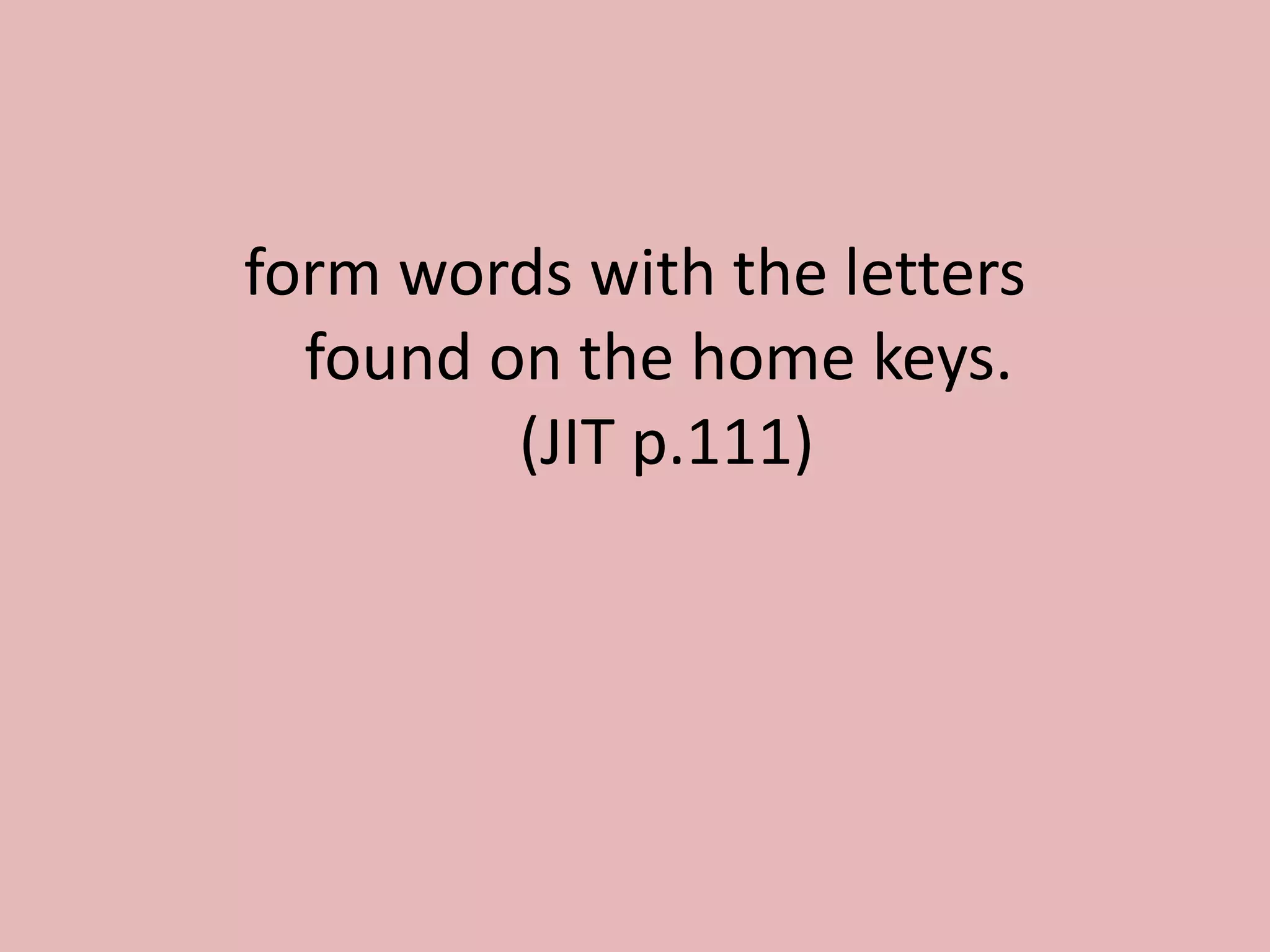 #4 gr.1 home row keys | PPTX